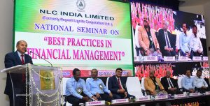 National Seminar on Best practices in Financial Mgmt at NLC | Indian ...