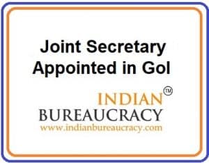 6 Joint Secretary Appointments at the Centre