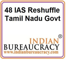 Major Reshuffle in Tamil Nadu | 48 IAS Transferred, See full List | Indian Bureaucracy | IAS ...