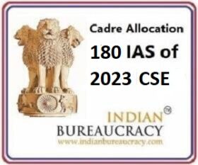 Allocation of Cadre to 180 IAS Officers basis the CSE 2023